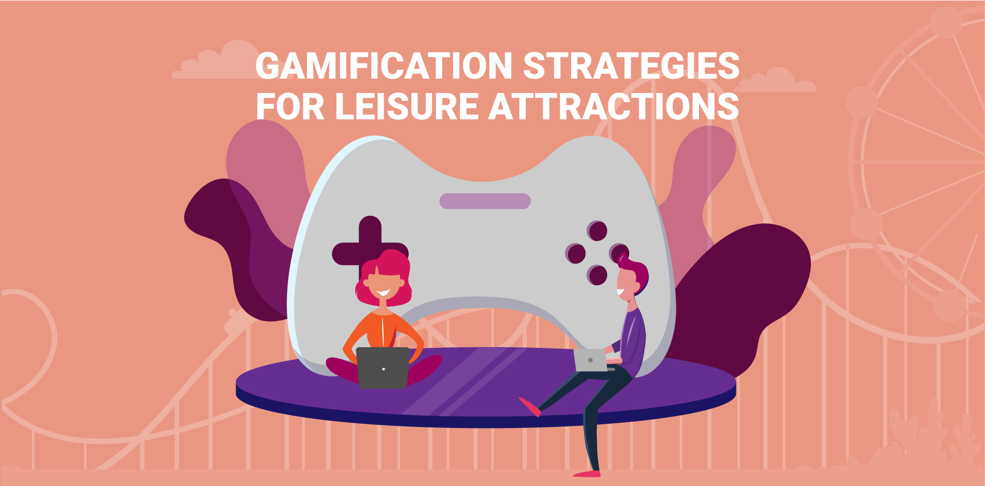 How to implement gamification strategies in your leisure attraction. How to implement gamification strategies in your leisure attraction.