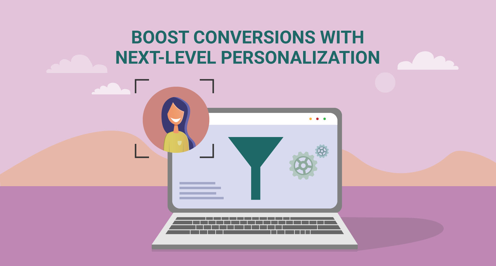 How to use next-level personalization to increase conversions How to use next-level personalization to increase conversions