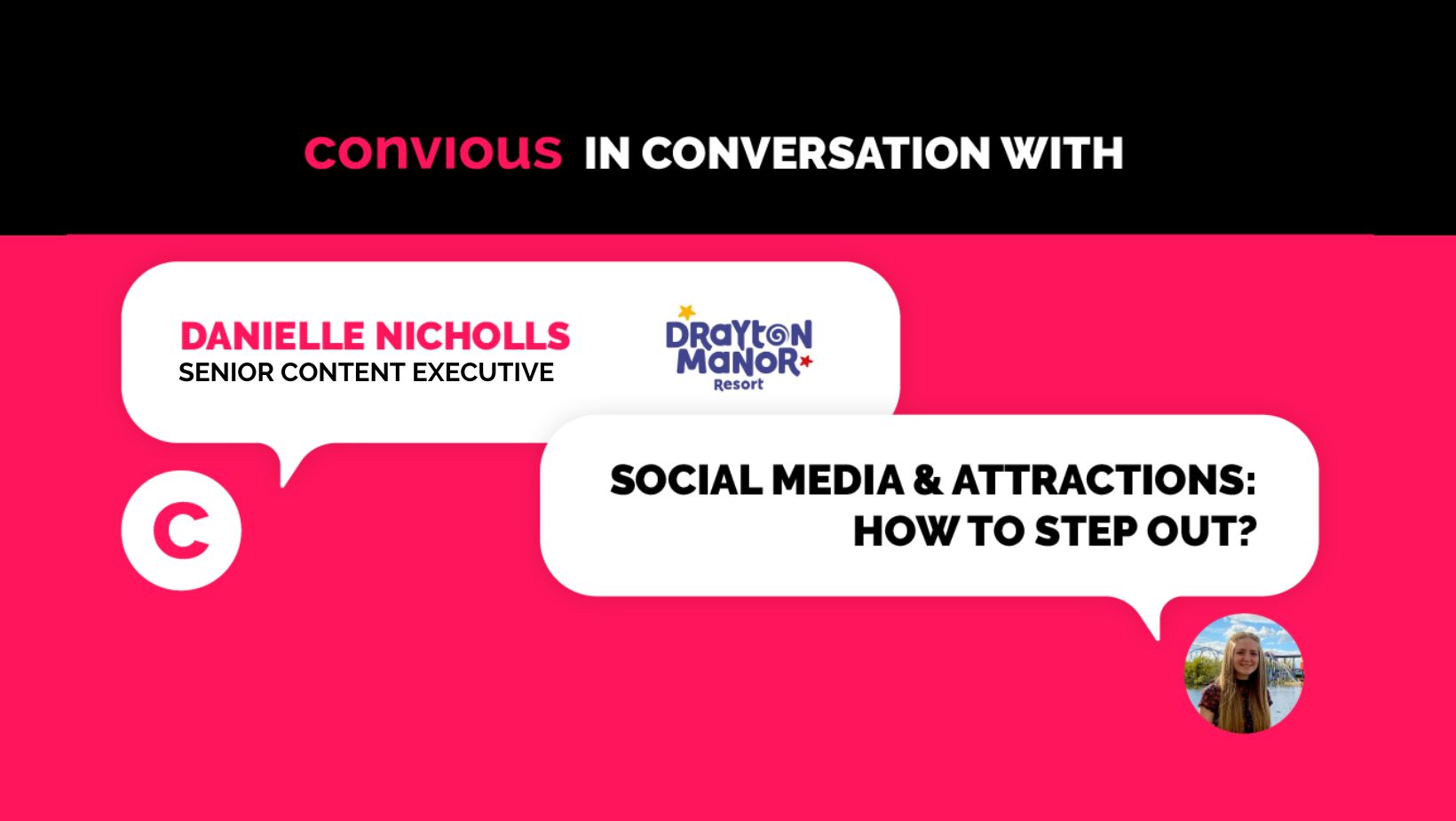 Convious in conversation with... Danielle Nicholls from Drayton Manor
